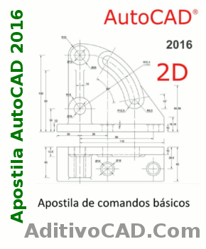 Apostila de AutoCAD 2016 (2017/2018/2019) | AditivoCAD.Com